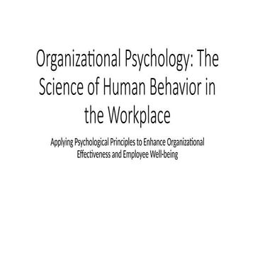 Organizational Psychology Advance Notes.pptx