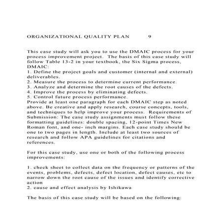 ORGANIZATIONAL QUALITY PLAN 9This case study will ask yo.docx