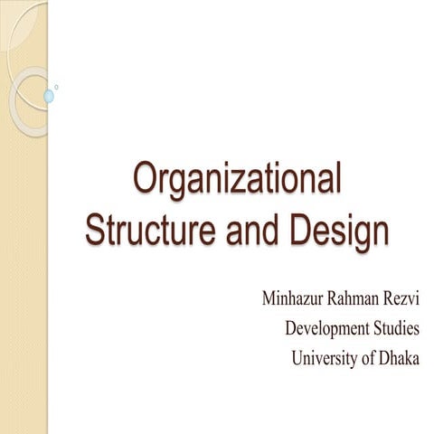Organizational structure and design | PPTX