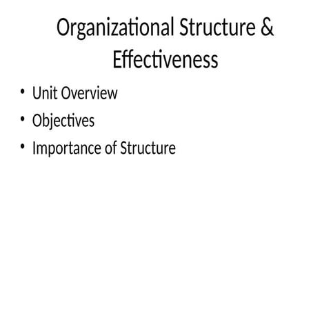 Organizational_Structure_and_Effectiveness (1).pptx