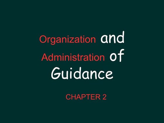 Organization and Administration in Guidance | PPT