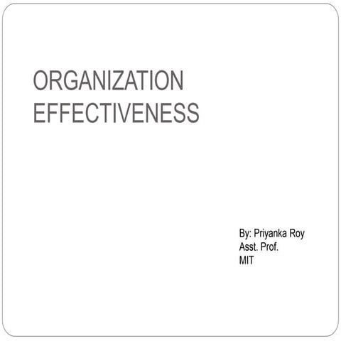 Organization effectiveness | PPTX | Business | Business and Finance