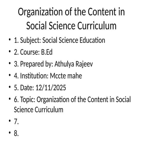 Selection_of_Content_for_Social_Science_Curriculum-2.pptx