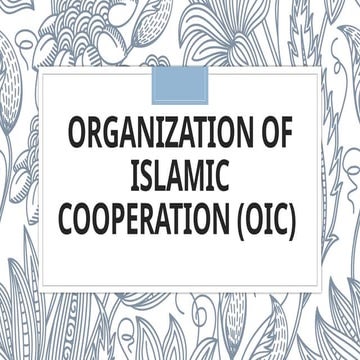 Organization of Islamic Cooperation (OIC).pptx