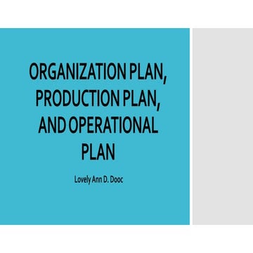 ORGANIZATION PLAN, PRODUCTION PLAN, AND OPERATIONAL.pptx