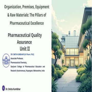 Organization, Premises, Equipment & Raw Materials The Pillars of ...