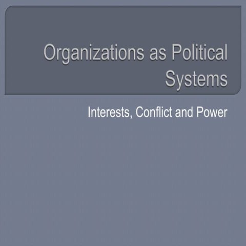 Organizations As Political Systems | PPTX