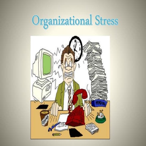 Organization stress | PPTX