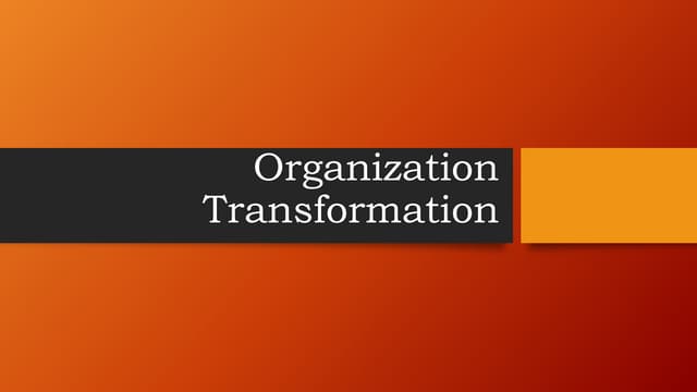 Organization transformation ppt | PPTX