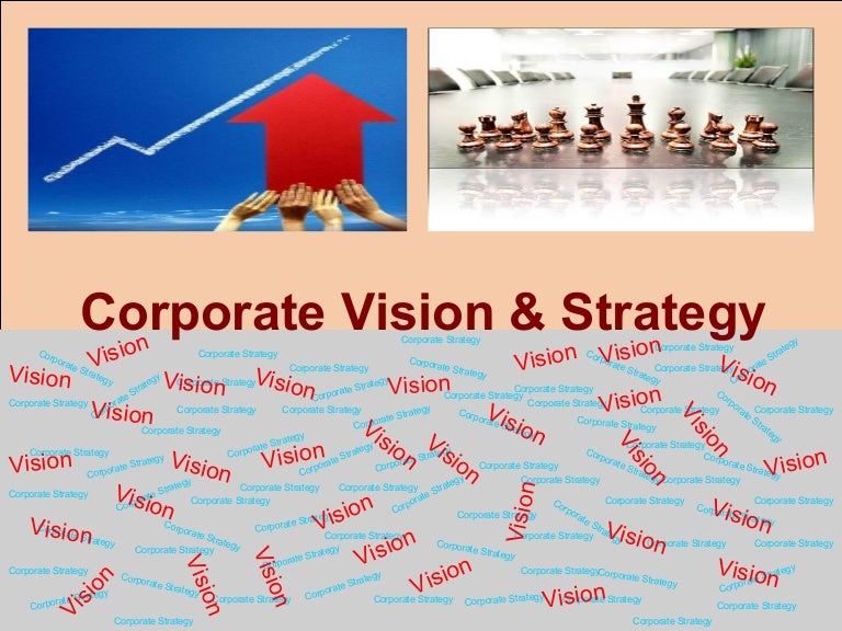 Organization Vision & Corporate Strategy