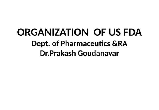 Overview of the FDA | PPT | Pharmaceutical Industry | Industries