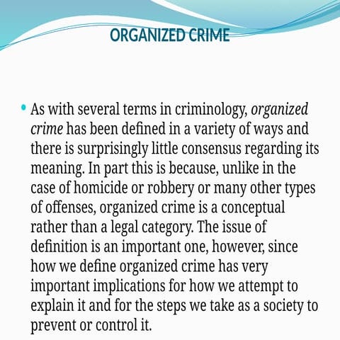 a Study for Organized Criminal gangs and Organization | PPTX