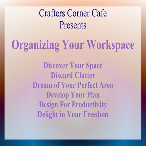 Organize your workspace | PPT