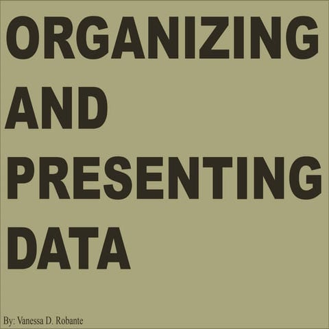 Organizing And Presenting Data.pptx