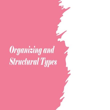Organizing and Structural Typessssss.pptx