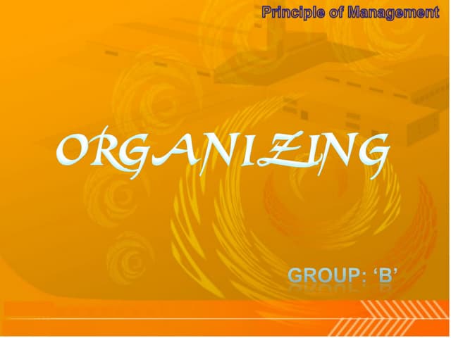 Nature and purpose of organizing | PDF