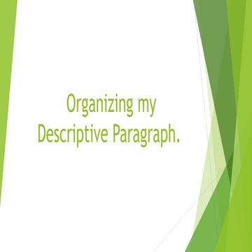 Organizing my descriptive paragraph1 | PPT