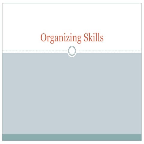 Organizing skills | PPTX