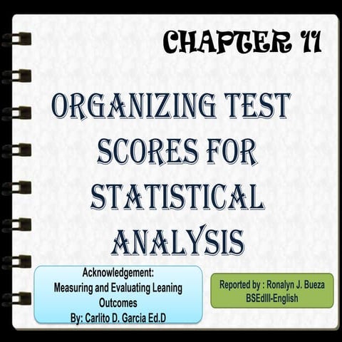Organizing test scores for statistical analysis | PPTX