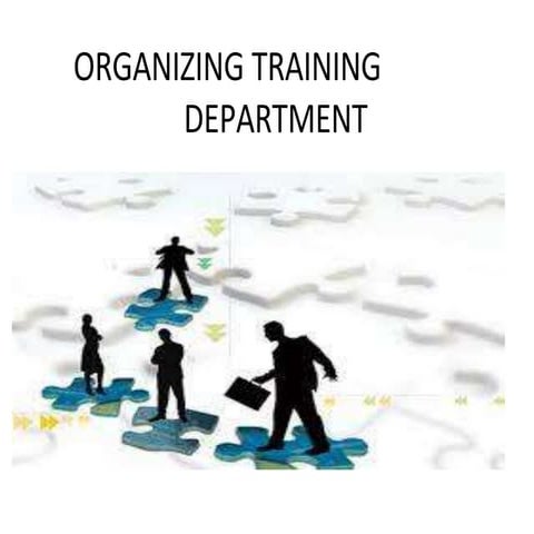 Organizing Training department.pptx
