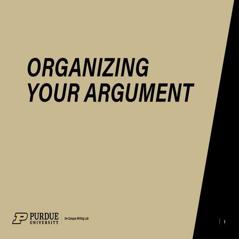 Organizing Your Argument - Purdue University | PPTX