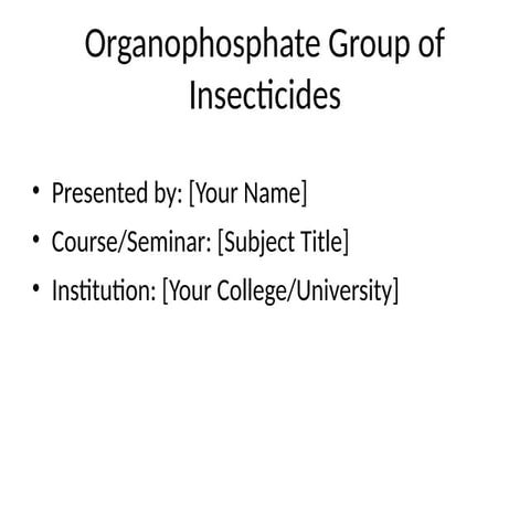 Structure and mode of action of organochlorines, organophophate and ...