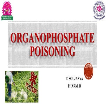 Organophosphate poisoning and its management (Clinical Toxicology) | PPTX