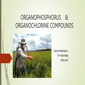 Organophosphate poisoning and its management (Clinical Toxicology) | PPTX