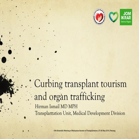 Curbing Organ trafficking and Transplant Tourism | PDF | Medical Health