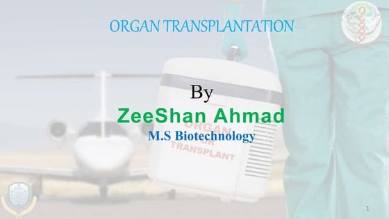 Organ transplantation | PPT