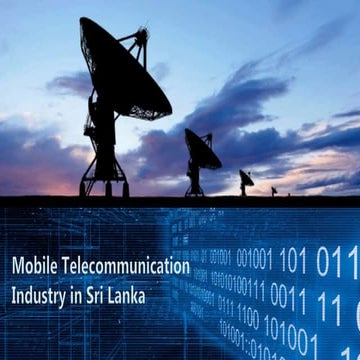Telecommunication industry in Sri Lanka (Group presentation ) 2016 | PPTX