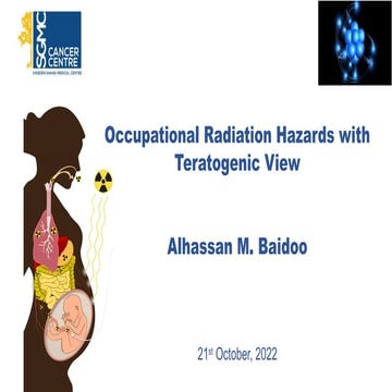 Occupational Radiation Hazards with Teratogenic View | PPTX