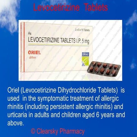 Oriel (Levocetirizine Dihydrochloride Tablets) | ODP