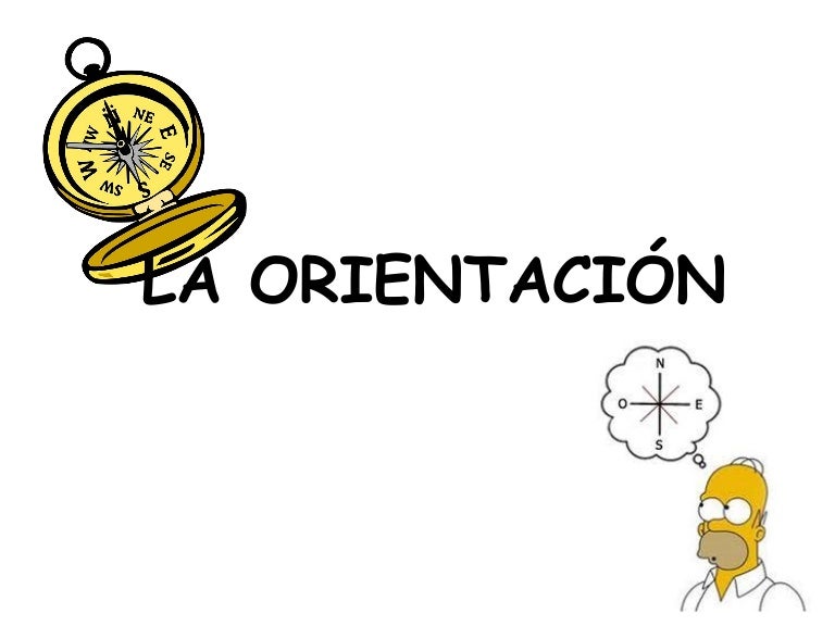 La orientación