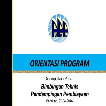 Orientasi Program Pendampingan pembiayaan.pptx