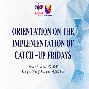 Orientation-on-the-Implementation-of-Catch-Up-Fridays (2).pptx