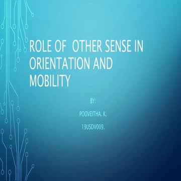 Orientation and mobility | PPTX