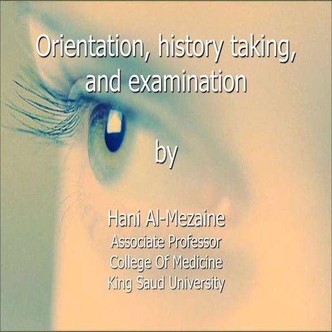 Orientation,history taking and examinatio.ppt