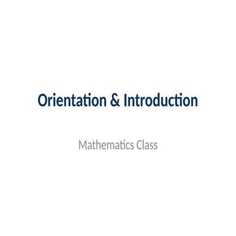 Orientation_Introduction_Math_Lively.pptx