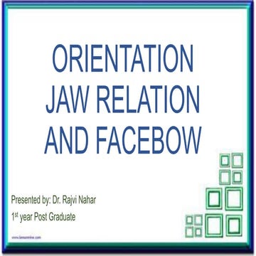 Orientation jaw relation and facebow | PPTX