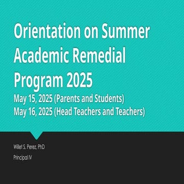 Orientation on Summer Academic Remedial Program 2025.pptx