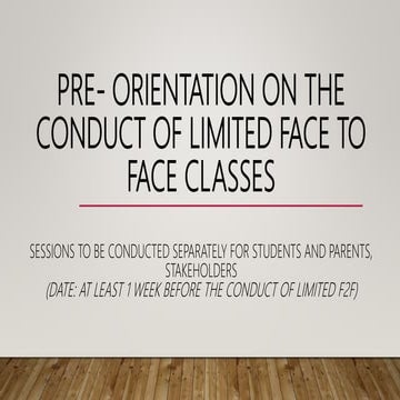 ORIENTATION ON THE CONDUCT OF LIMITED F2F.pptx