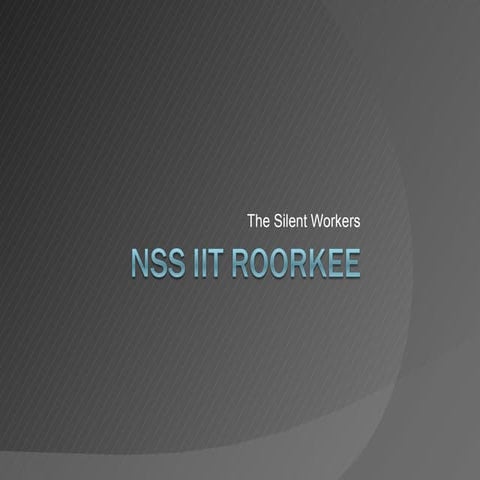 NSS IIT Roorkee | PPT