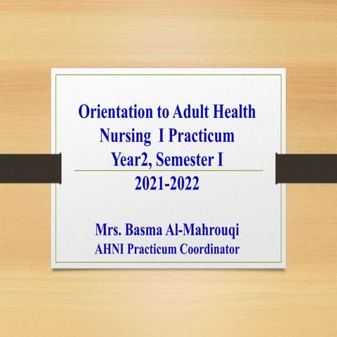 Orientation to AHN I Practicum 22-23.pptx