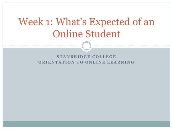 Orientation week 2 powerpoint | PPTX | Educational Assessment | Education