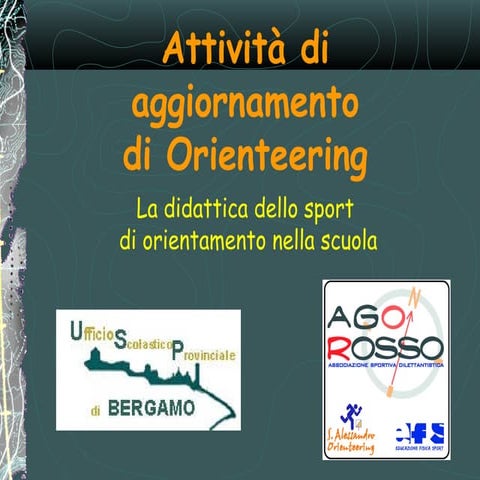 Orienteering secondo l'Agorosso | PPT
