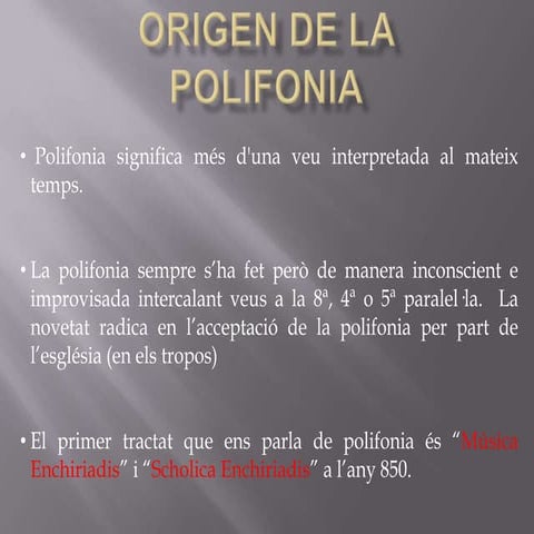 Origen de la polifonia | PPTX