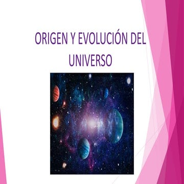ORIGEN DEL UNIVERSO NOVENO GRADO DE BACHILLER | PPTX