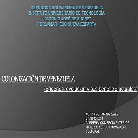 Mapa EPOCA COLONIAL DE VENEZUELA. | PPTX
