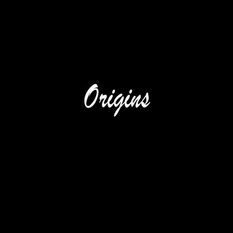 Origins | PPT